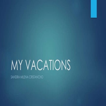 My vacations | PPTX
