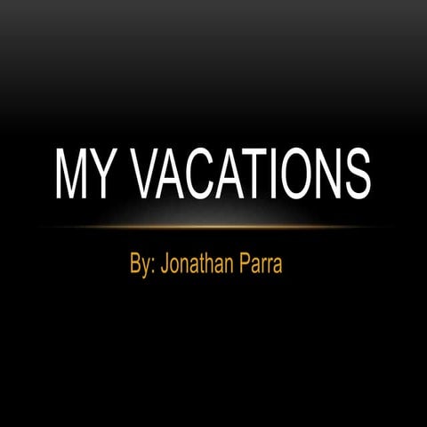 My vacations | PPTX