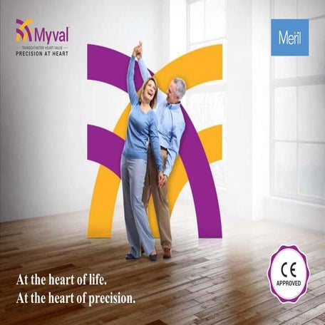 Myval THV Transcatheter Heart Valve by Meril Life | PDF