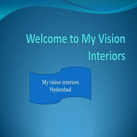 My vision interiors | PPT
