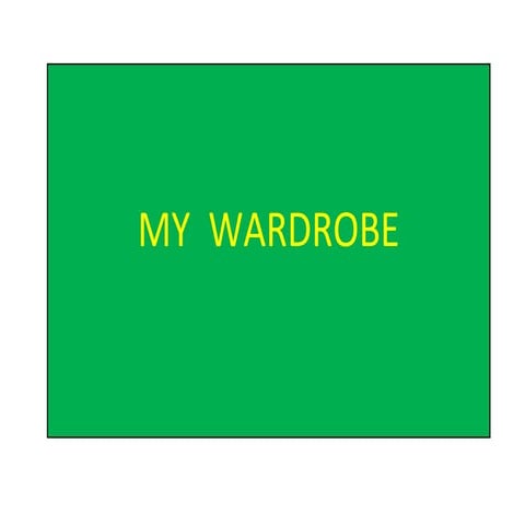 My wardrobe | PPT