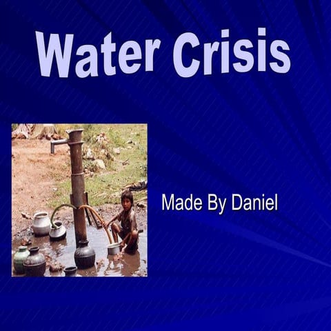My water crisis presentation | PPT