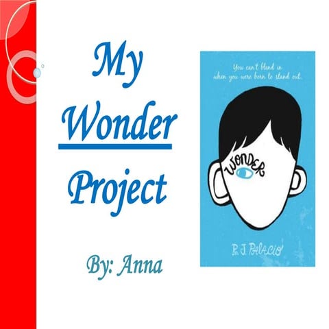 My wonder project by anna | PPTX