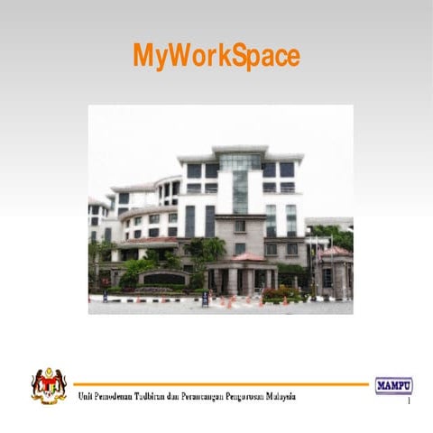 Myworkspace Mygosscon 2007 Malay | PPT