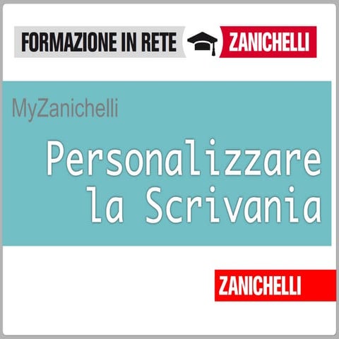 MyZanichelli-Scrivania e Risorse | PPTX