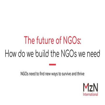 The future of NGOs: How do we build the NGOs we need? | PPT
