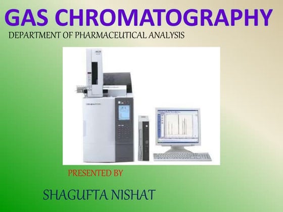 Gas chromatography | PPT | Chemistry | Science