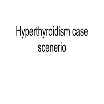 Hyperthyroidism_case_scenerio.pptx
