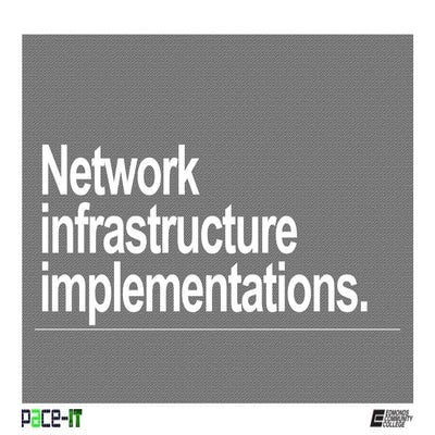 PACE-IT: Network Infrastructure Implementations - N10 006 | PPT