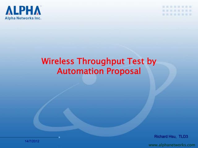 Proposal For Wireleess Throughput Test By Automation Ppt