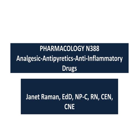 N388 analgesics antipyretic-anti-inflammatories rev6 (3) | PPTX ...