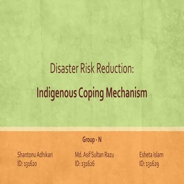 Disaster Risk Reduction (DRR): Indigenous Coping Mechanism | PPT