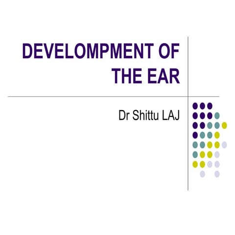 Embryology of the ear | PPT