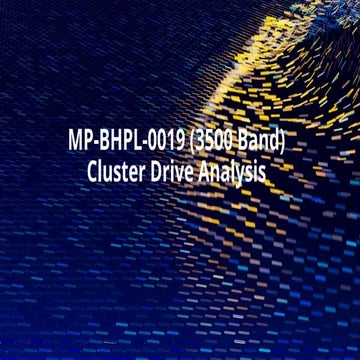 N78_MP-BHPL-0019_Cluster Drive Analysis.pptx