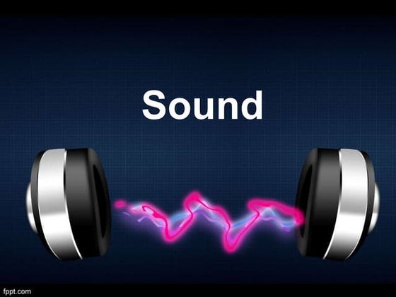 chapter sound for class 9 ppt | PPTX