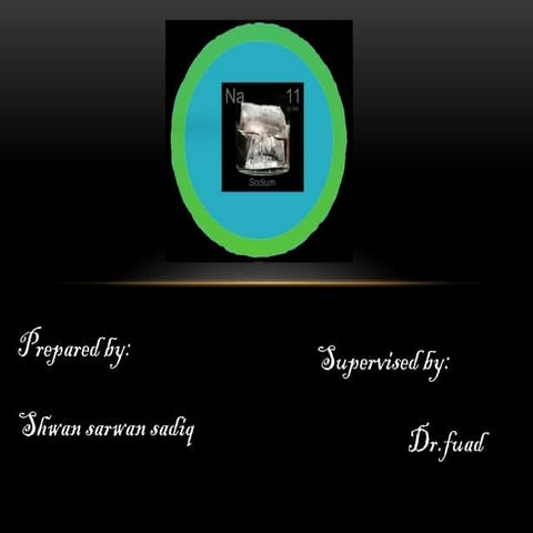 sodium Na (natrium) | PPSX | Chemistry | Science