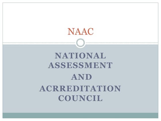 Preparation for NAAC accreditation | PPT