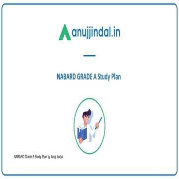 Get the Complete Study Plan for Nabard Grade a Exam (Anuj Jindal) | PDF
