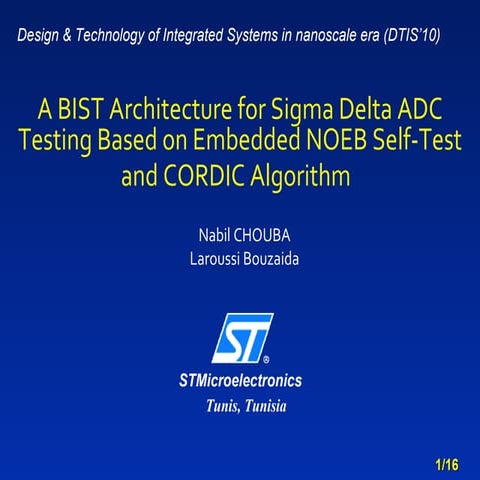 A Bist Architecture For Sigma Delta Adc Testing Based On Embedded Noeb Self Test And Cordic