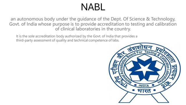 NABL accreditation : Principles and procedures | PPTX