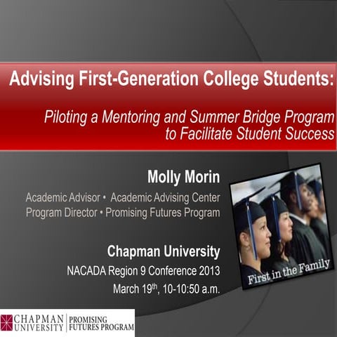 Advising First-Generation College Students: Piloting a Mentoring and ...