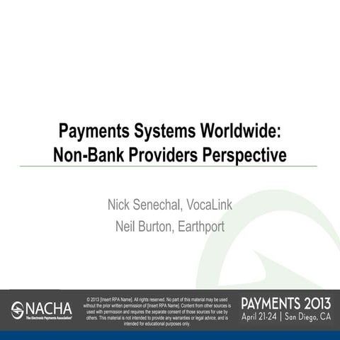 NACHA Payments 2013 - Payments Systems Worldwide: Non-Bank Providers ...