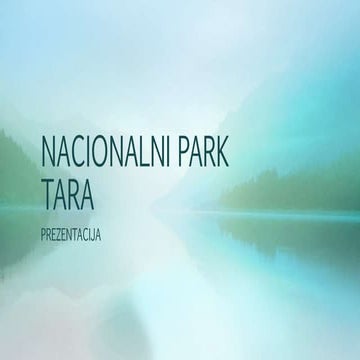 Nacionalni park Tara | PPTX
