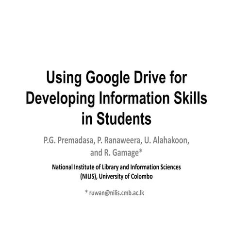 Using Google Drive for Developing Information Skills in Students | PPTX