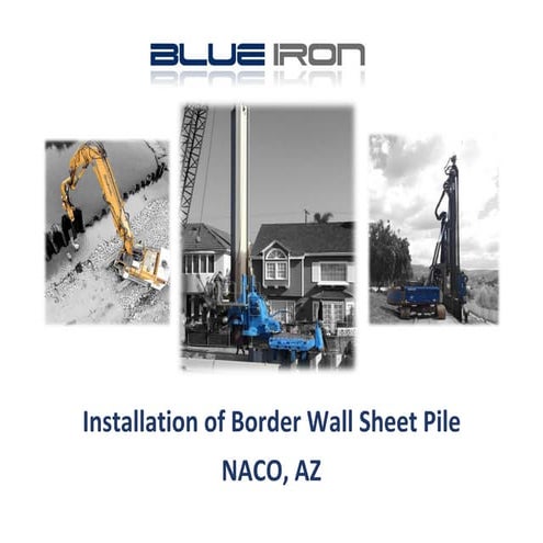Border Wall Sheet Pile Install | PDF