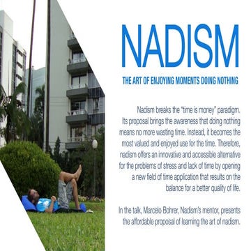 Presenting the Movement: Nadism - The Art of Enjoying Moments Doing ...