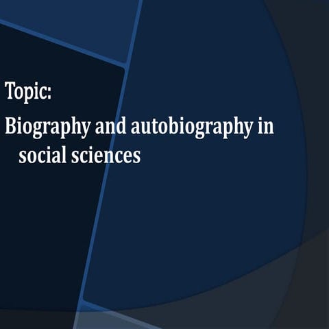 Biography and autobiography in social sciences | PPT