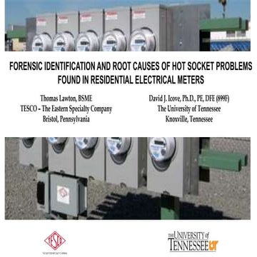 Forensic Identification and Root Causes of Hot Socket Problems Found in Residential Electrical ...