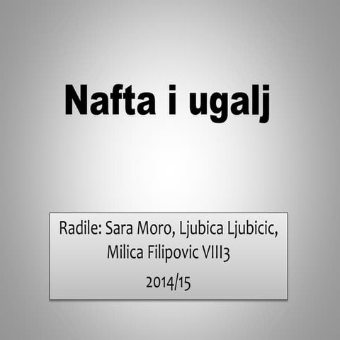 Nafta i ugalj 19 | PPTX