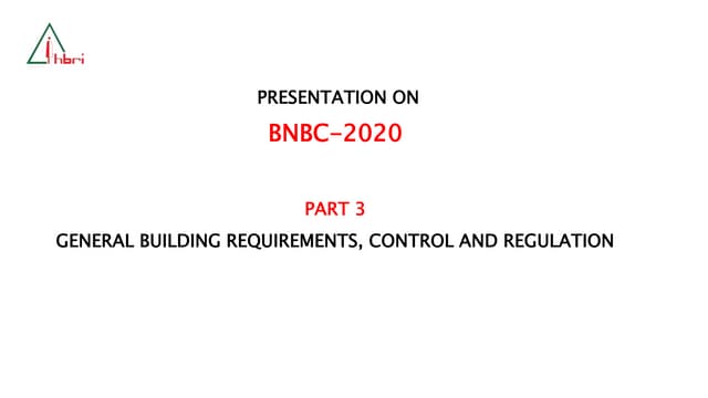 Bangladesh National Building Code (BNBC) – 2020 | PPTX
