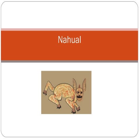 Nahual Ppt
