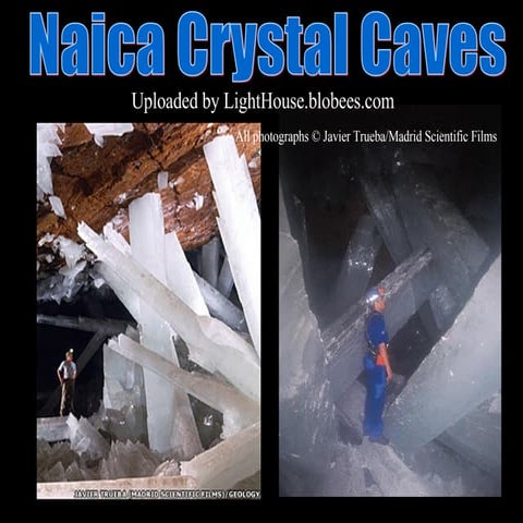 Naica Crystal Cave | PPS