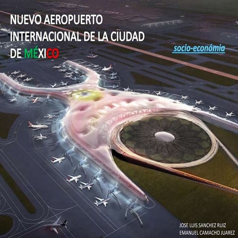 NUEVO AEROPUERTO INTERNACIONAL DE LA CIUDAD DE MEXICO (Naicm) CORREGIDO ...