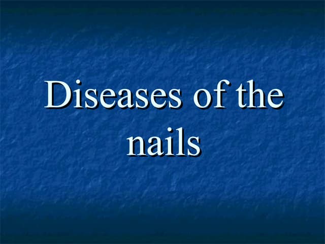 Health assessment on the nail examination | PPTX
