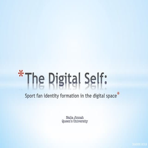 The Digital Self: Sport fan identity formation in the digital | PDF