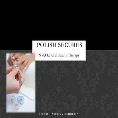 Nail art polish secures | PPTX