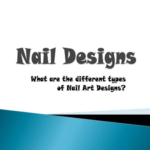Nail designs | PPTX