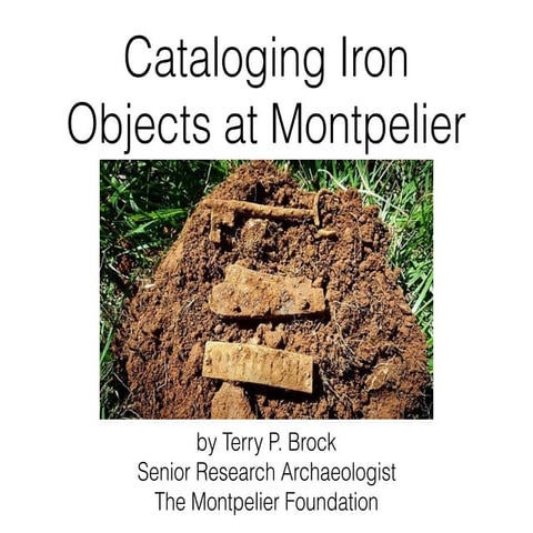 Cataloging Iron Objects at Montpelier | PDF