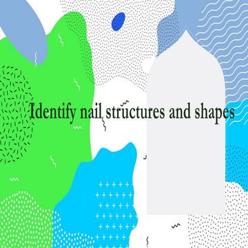 Basic nail shapes and nail art grade 8 | PPTX