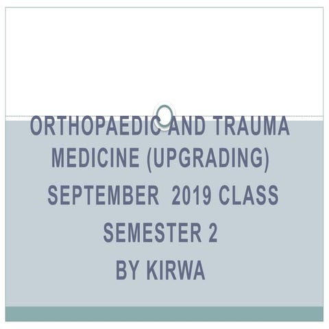 NAIROBI TRAUMA ONE NOTES.pptx orthopedic | PPTX