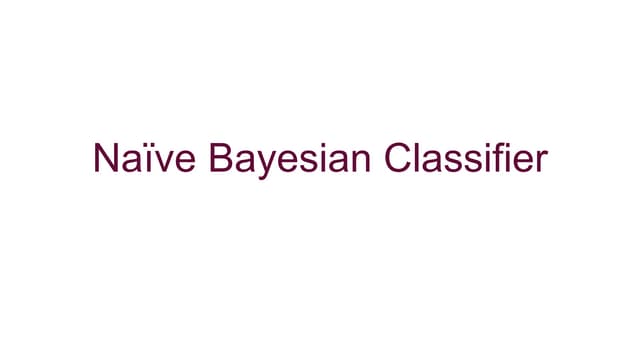 Naive Bayesian classifier Naive Bayesian classifier Naive Bayesian ... Naive Bayesian classifier Naive Bayesian classifier Naive Bayesian ...