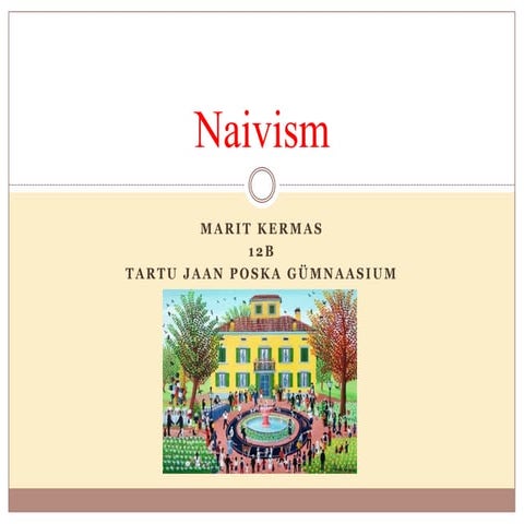 Naivism | PPTX