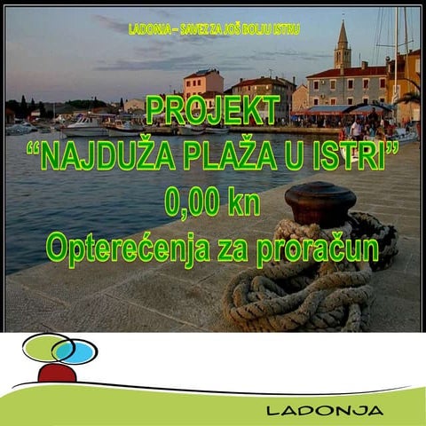 Ladonja - Fažana: Najduža plaža u Istri | PPT