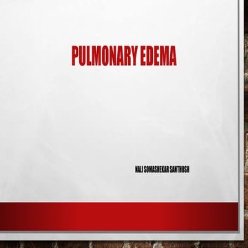 Pulmonary edema | PPTX