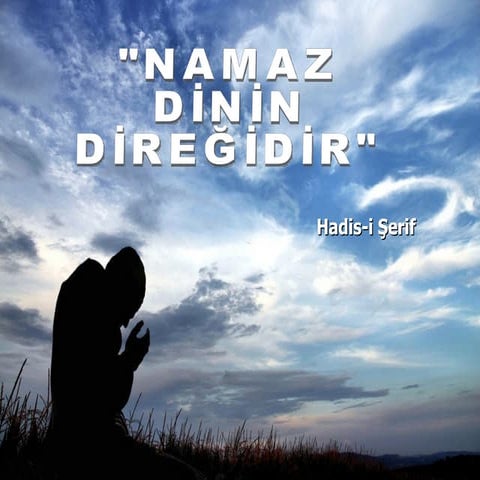 Namaz Dinin Diregi-1 | PPT