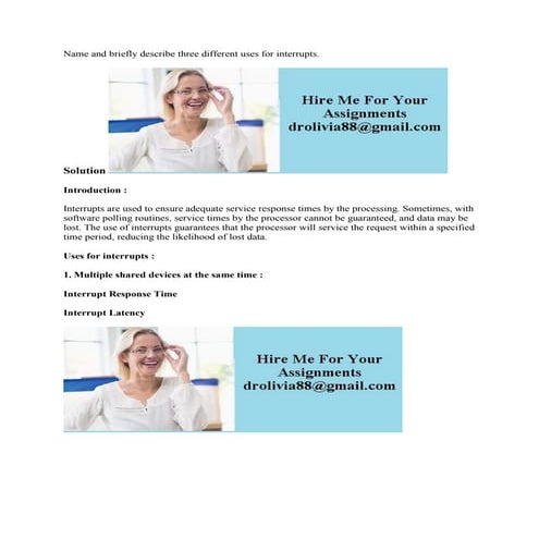 Name and briefly describe three different uses for interrupts-Solution.docx